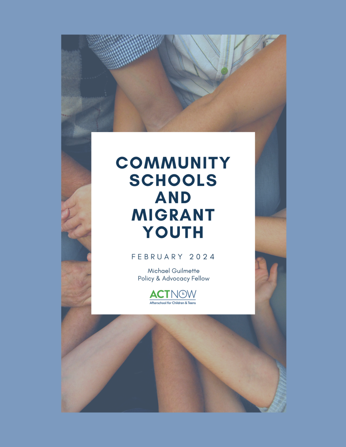 Community Schools and Migrant Youth in Illinois - ACT Now Illinois